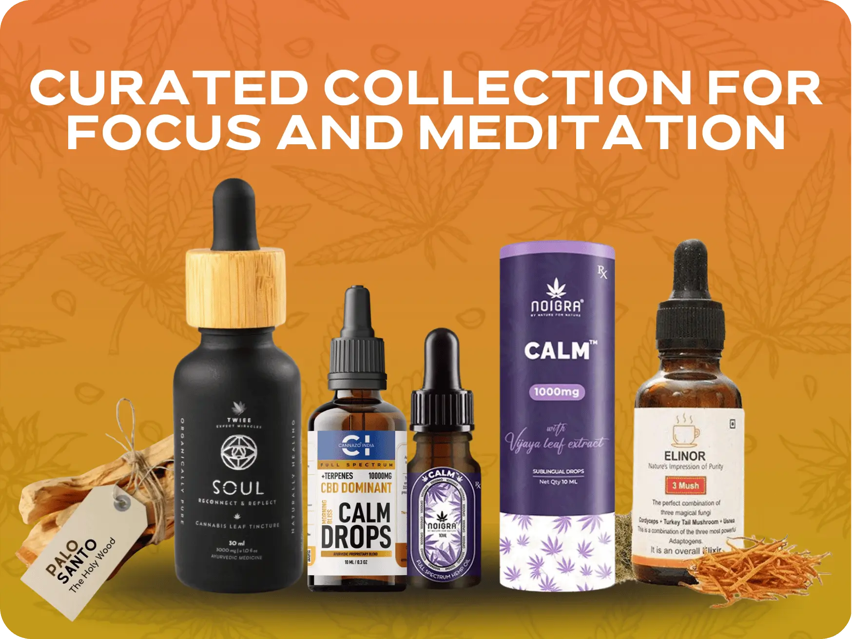 CBD Oil for Focus | Curated Collection for Meditation